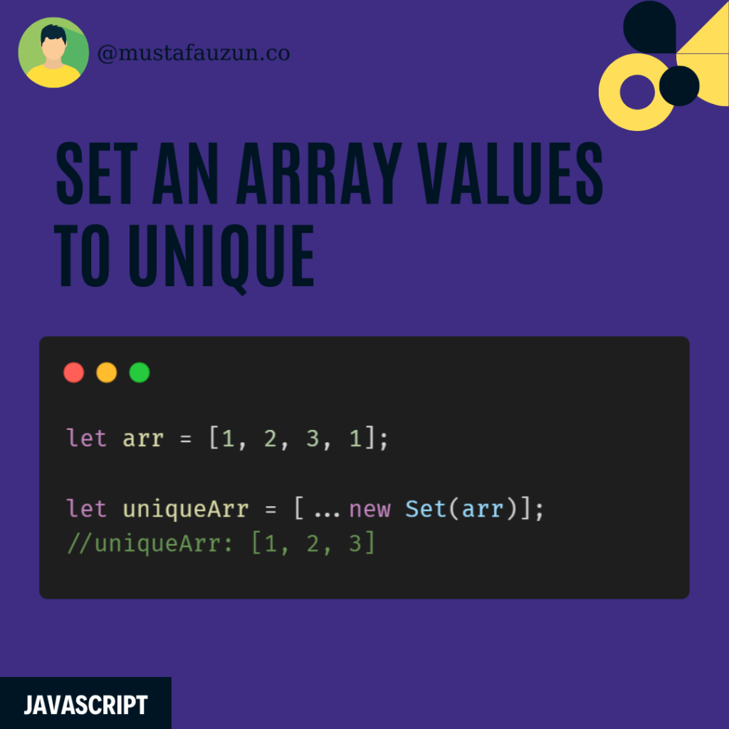 Javascript, set an array values to unique – Mustafa Uzun Blog Javascript, set an array values to unique – Mustafa Uzun Blog
