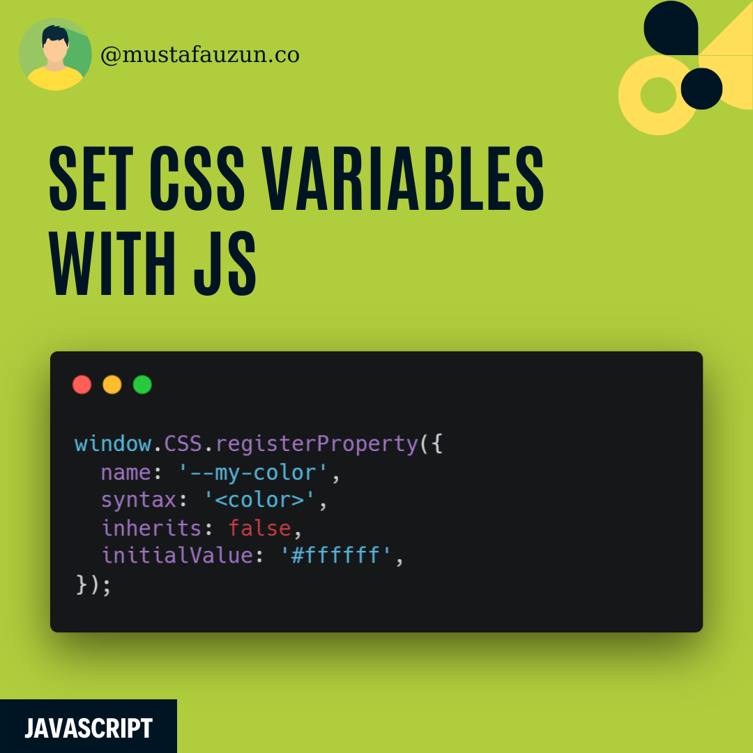 Javascript, Register A CSS Variable – Mustafa Ateş UZUN Blog