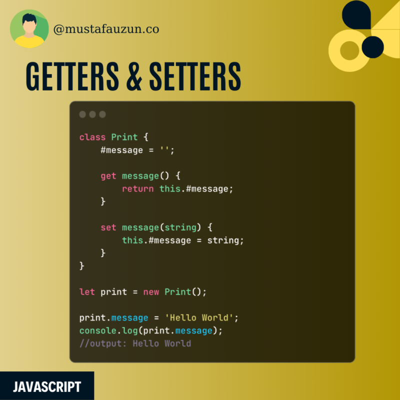 Javascript, Getters & Setters – Mustafa Ateş UZUN Blog Javascript, Getters & Setters – Mustafa Ateş UZUN Blog