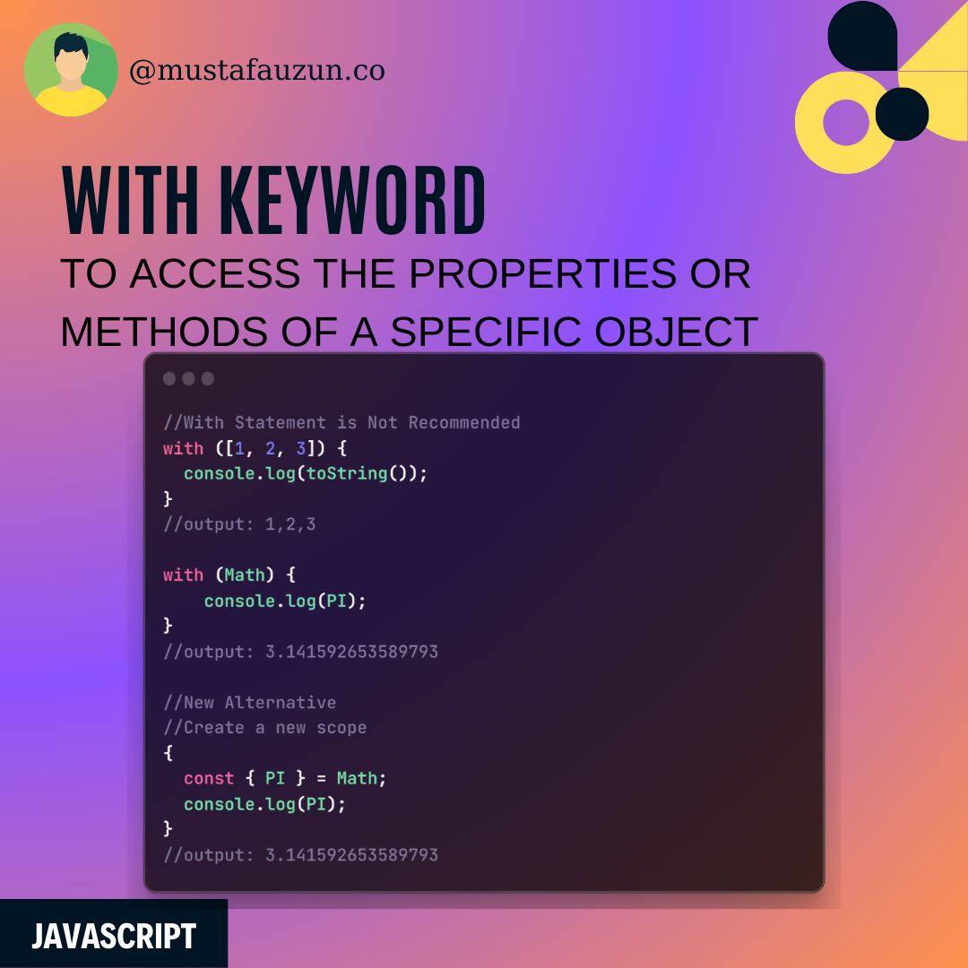 Javascript, With Keyword – Mustafa Ateş UZUN Blog