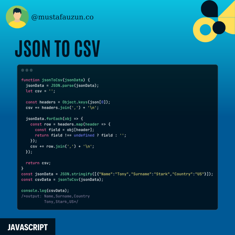 Javascript, JSON To CSV – Mustafa Ateş UZUN Blog