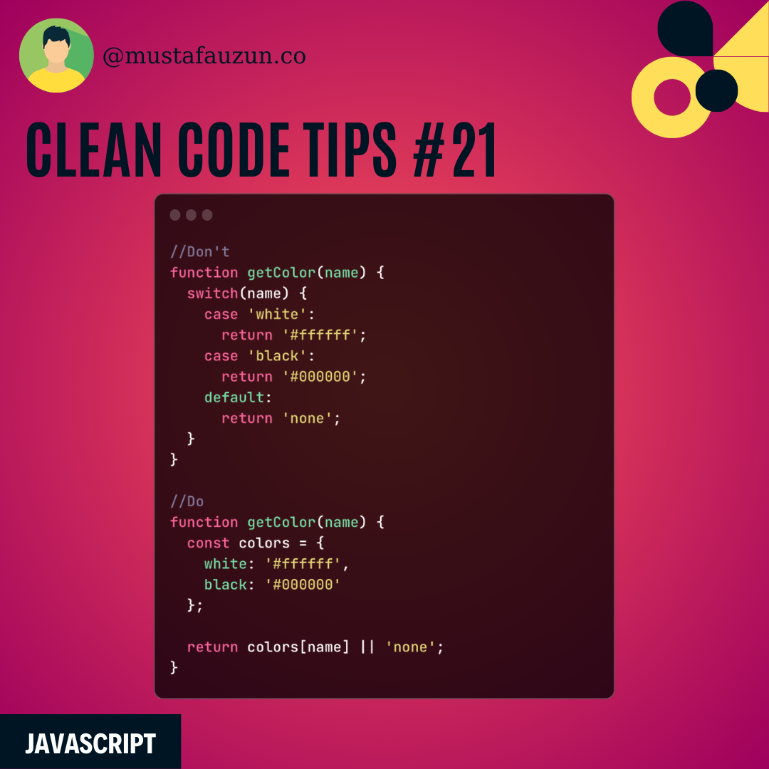 Javascript, Clean Code Tips #21 – Mustafa Ateş UZUN Blog