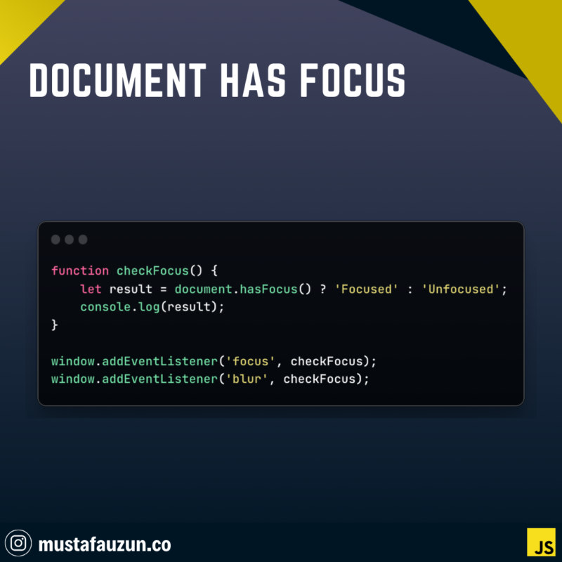 Javascript, Document Has Focus – Mustafa Ateş UZUN Blog
