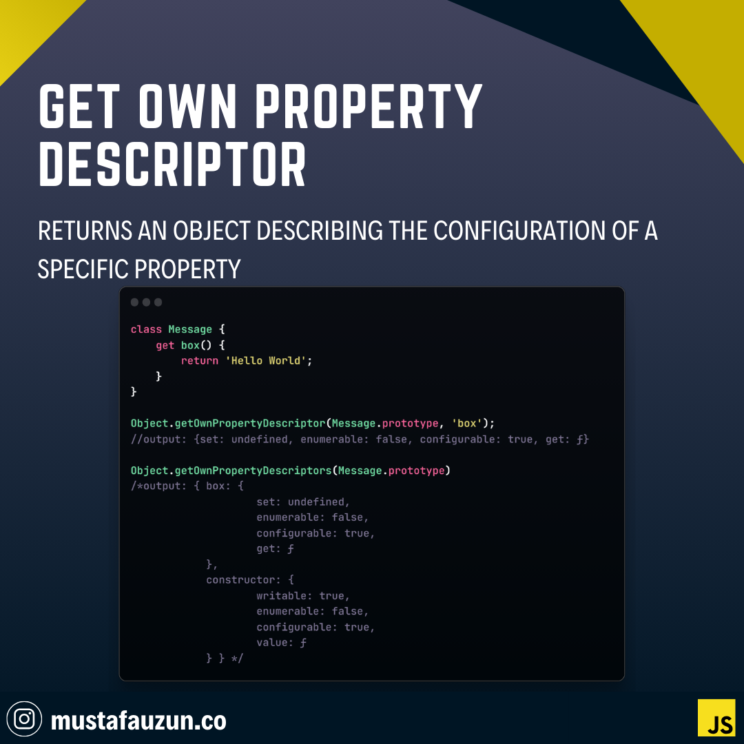 Javascript, Get Own Property Descriptor – Mustafa Ateş UZUN Blog Javascript, Get Own Property Descriptor – Mustafa Ateş UZUN Blog