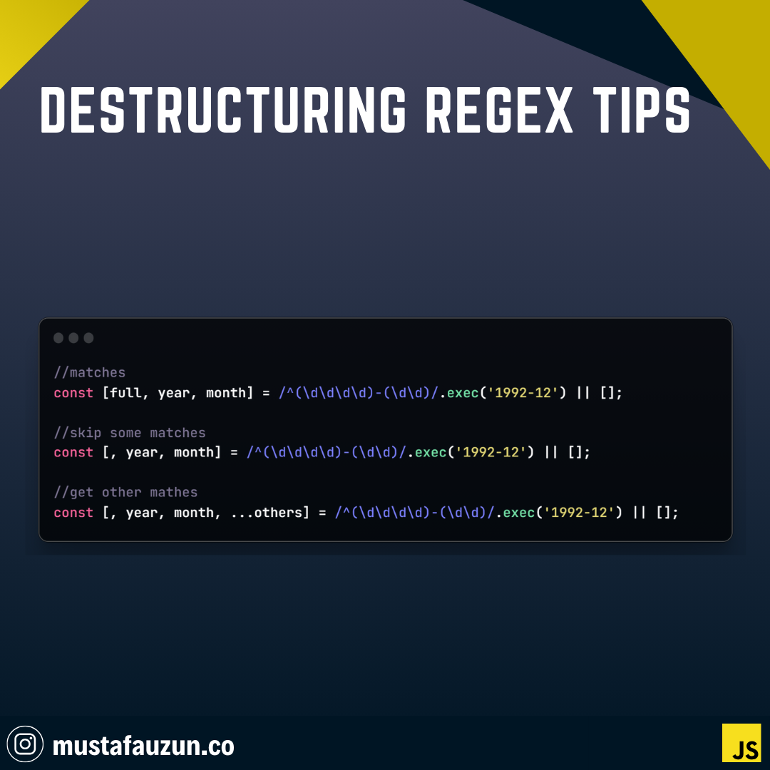 Javascript, Destructuring Regex Tips – Mustafa Ateş UZUN Blog Javascript, Destructuring Regex Tips – Mustafa Ateş UZUN Blog